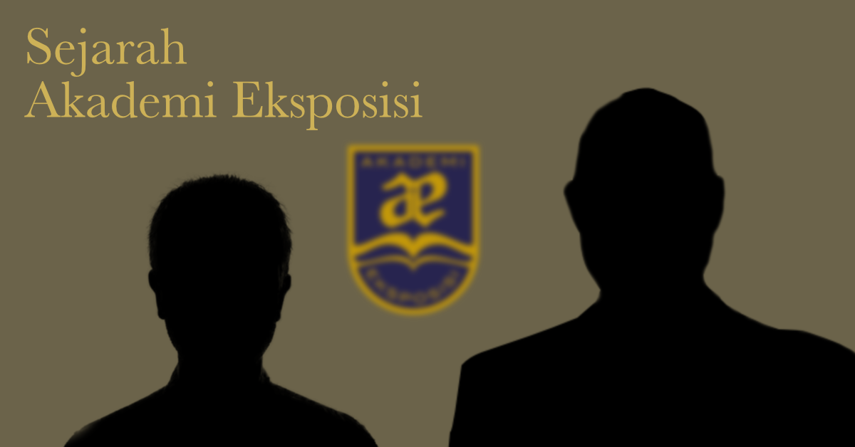 Sejarah Kami - Akademi Eksposisi